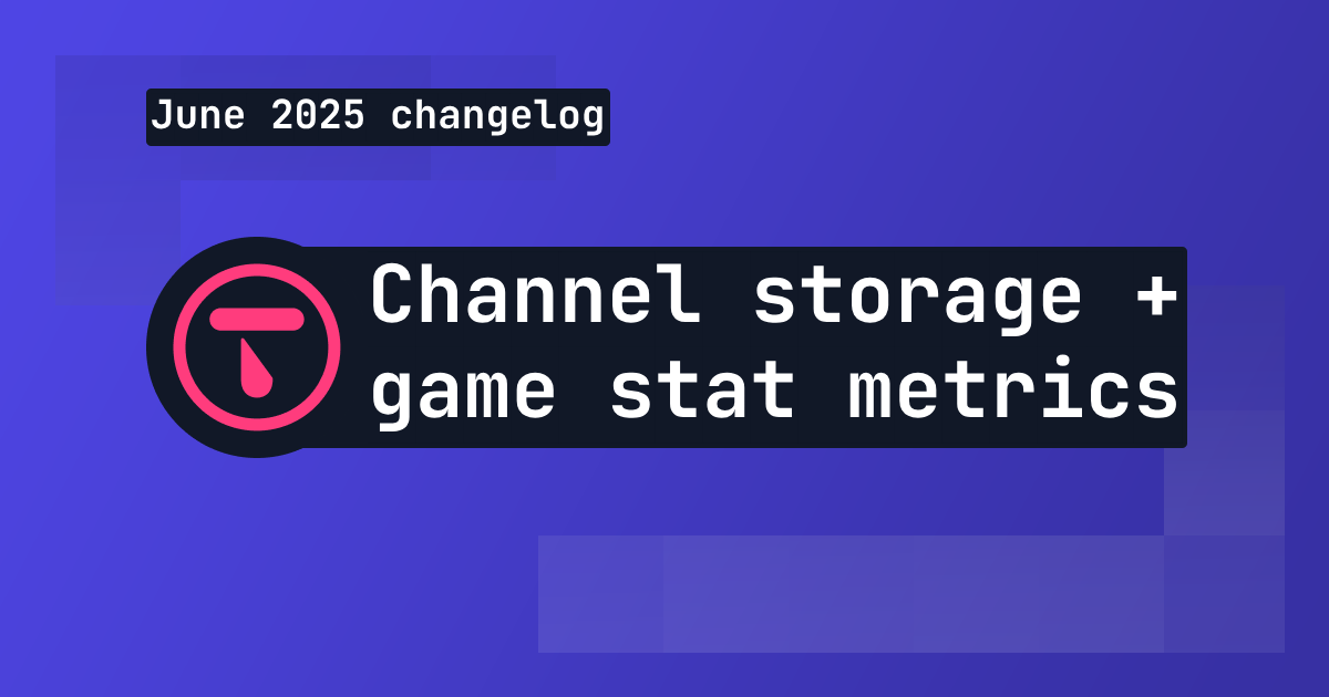 Changelog: channel storage, analytics updates and self-hosted ...